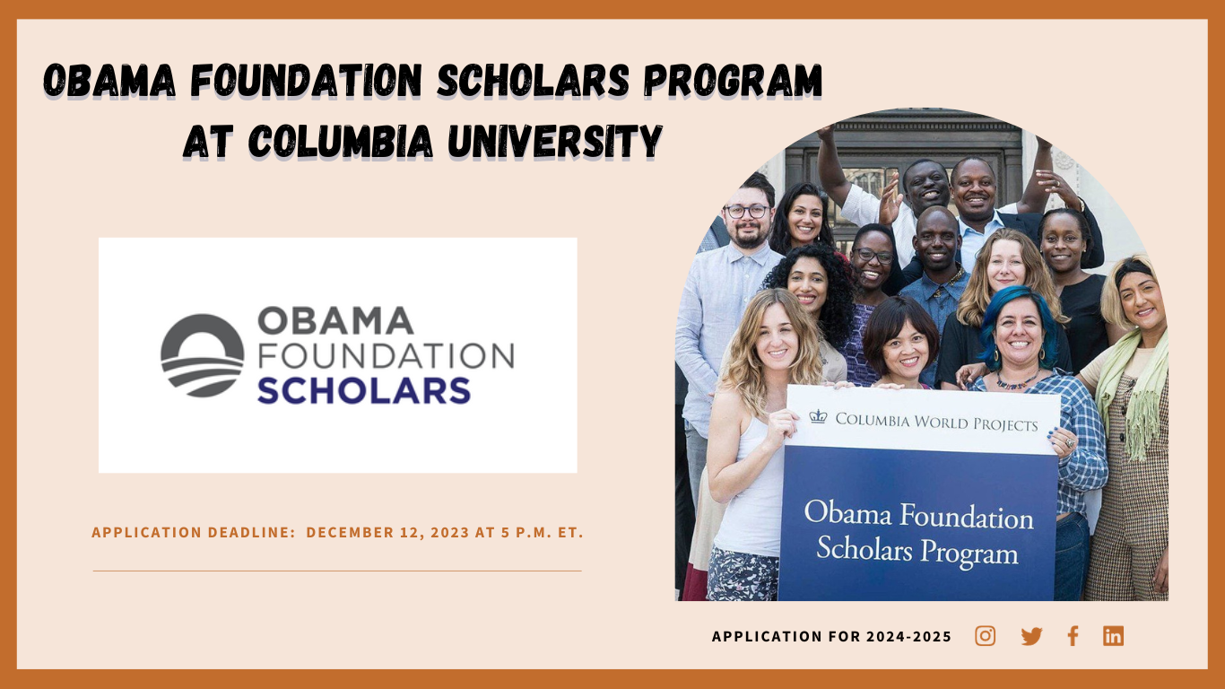 Obama Foundation Scholars Program At Columbia University Myanmar